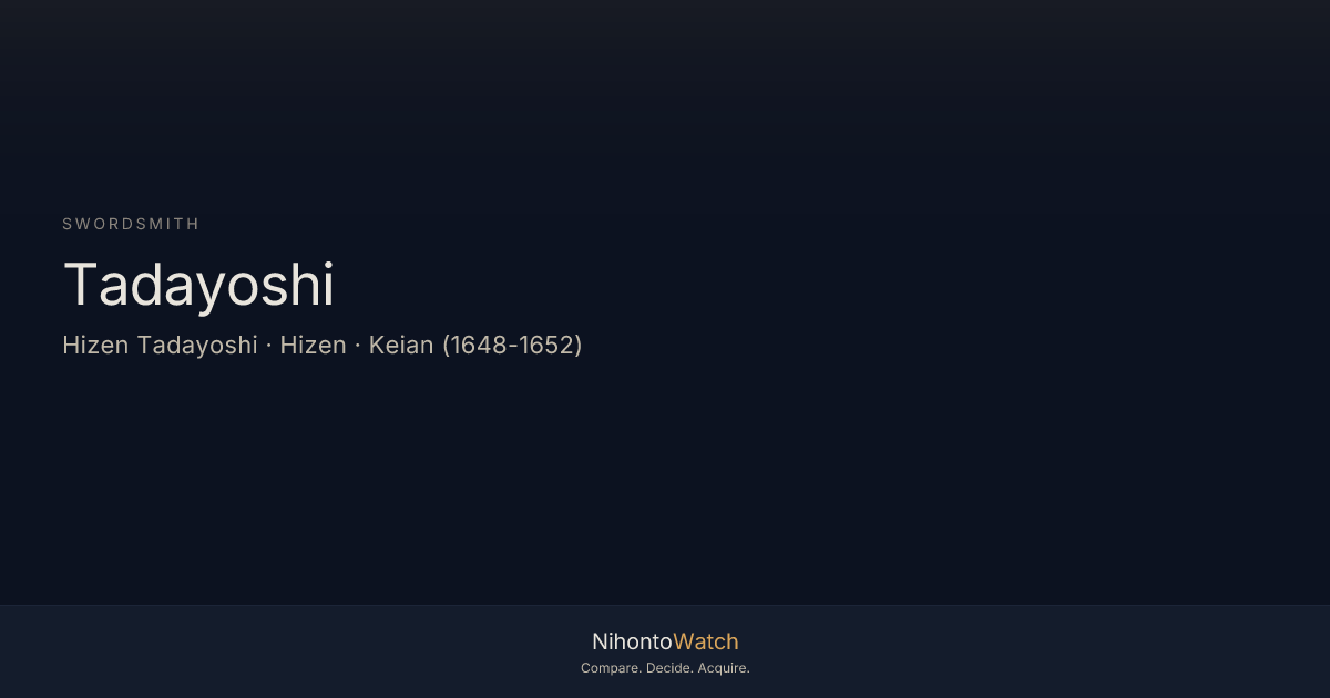 Tadayoshi — Hizen Tadayoshi swordsmith | NihontoWatch